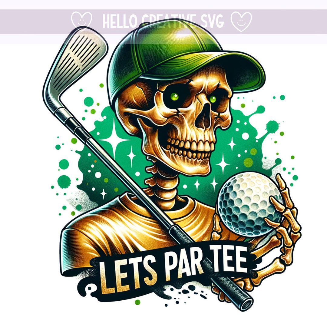 Golf PNG, Let's Par Tee Clipart, Spooky Golfer, Skeleton Golfing ...