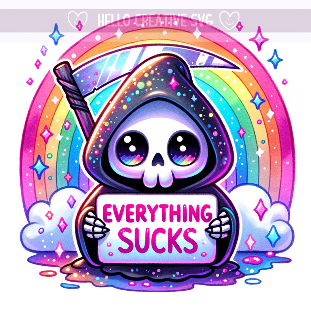Everything Sucks PNG, Rainbow PNG, Grim Reaper, Snarky Skeleton ...