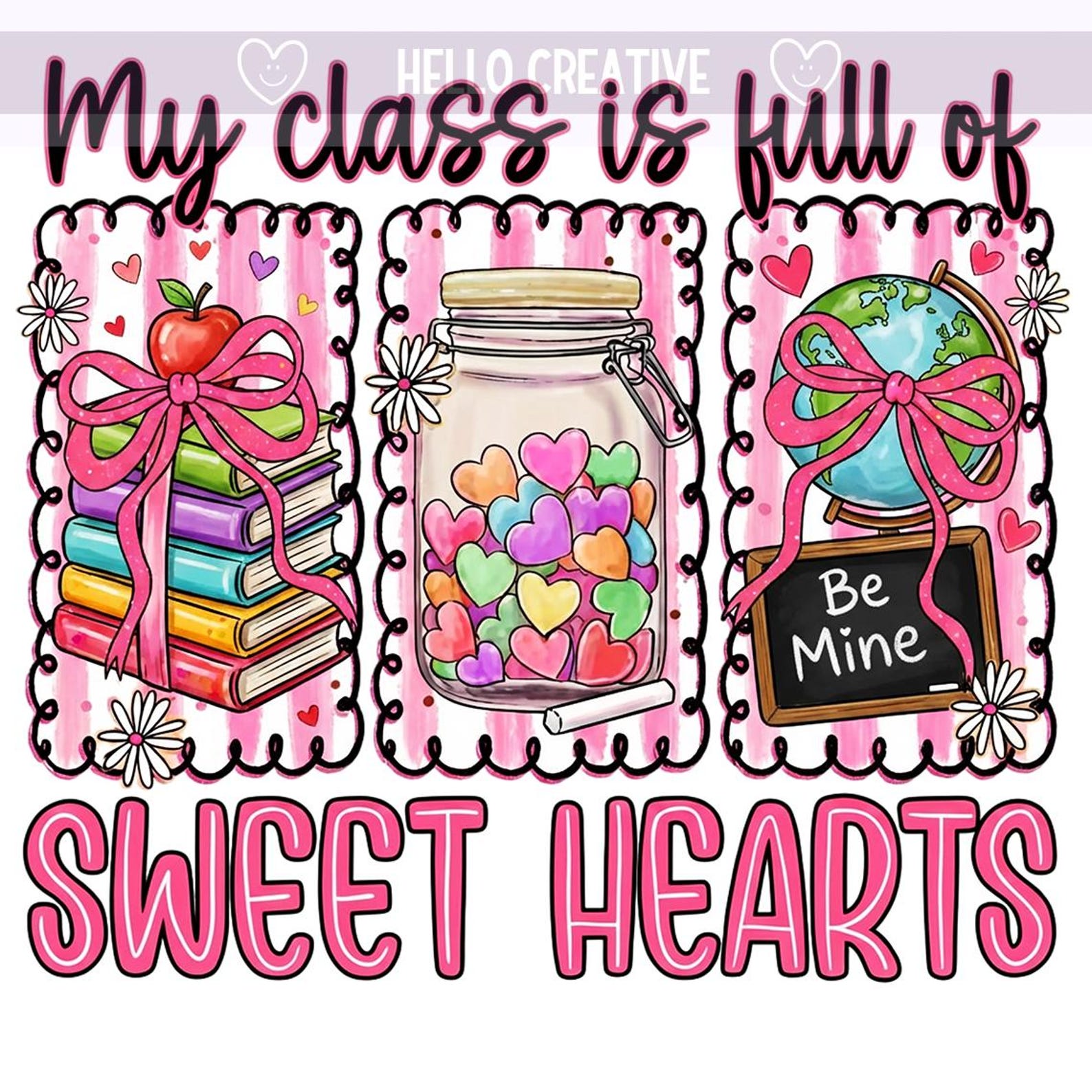 My Class is Full Sweethearts Png, Teaching Sweethearts Png, Valentines ...