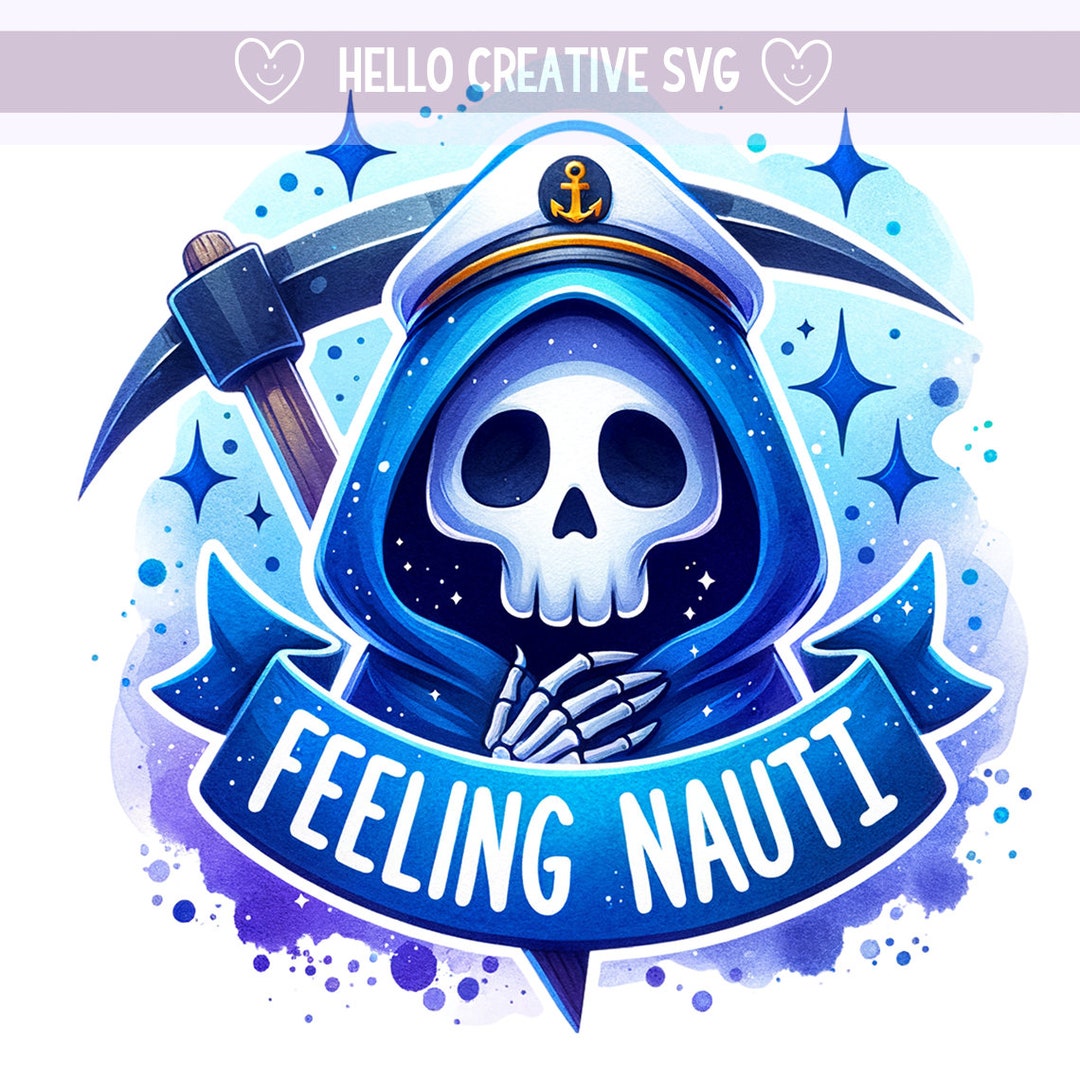 Feeling Nauti PNG, Nautical Grim Reaper Clipart,nautical Png, Let's Get ...