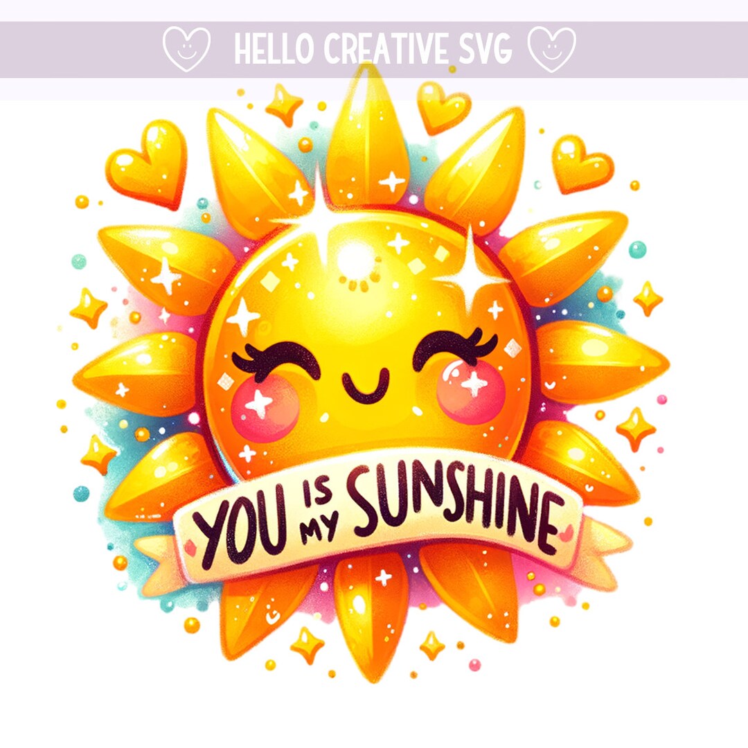 You Are My Sunshine PNG, Cute Sun PNG, Sunshine Png, Sun Clipart ...