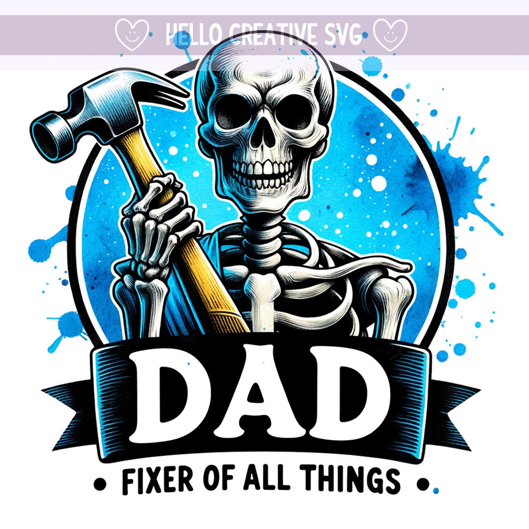 Dad Clipart, Skeleton Dad PNG, Best Dad Clipart, Fathers Day Clipart ...