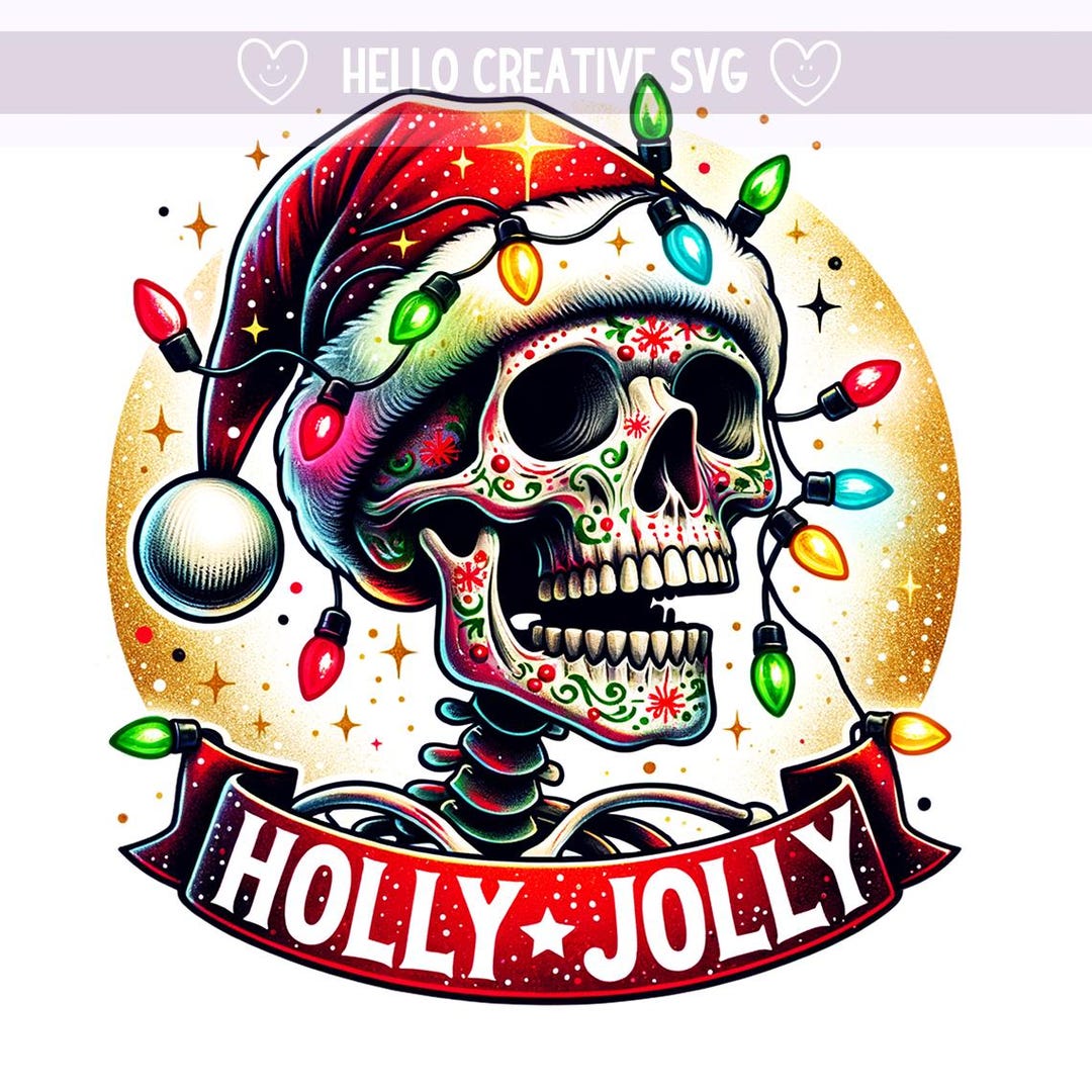 Holly Jolly Png, Christmas PNG, Christmas Skeleton, Holly Jolly Festive ...