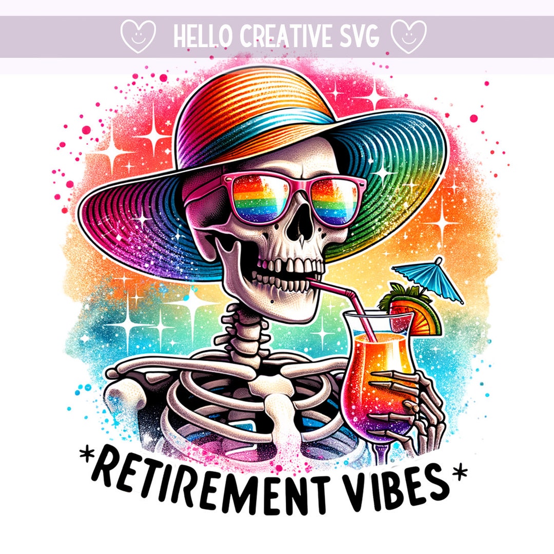 Retirement Vibes PNG, Retired Skeleton, Snarky Skeleton Png, Beach ...