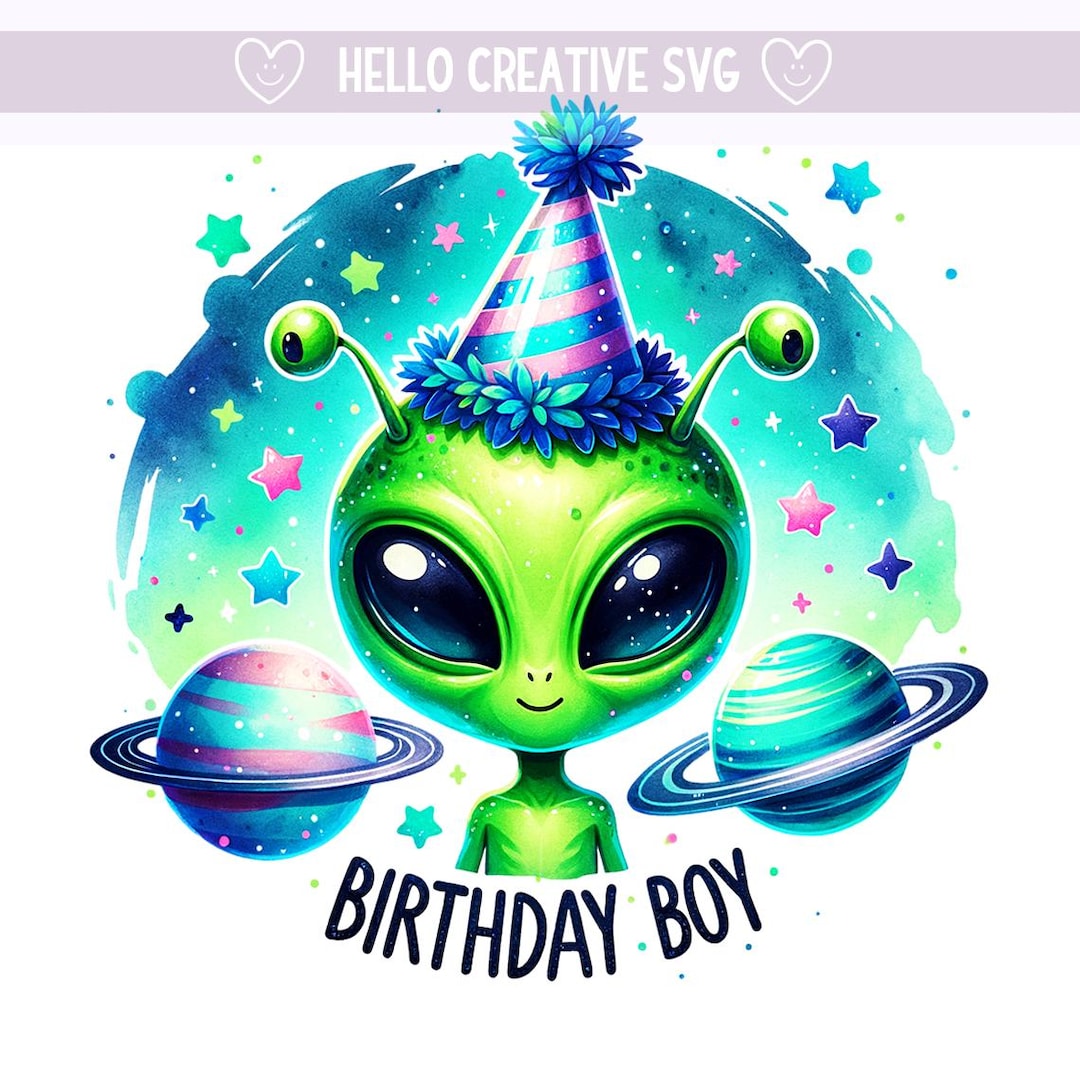 Birthday Boy PNG, Alien Birthday, Birthday Party Png, Birthday Boy ...