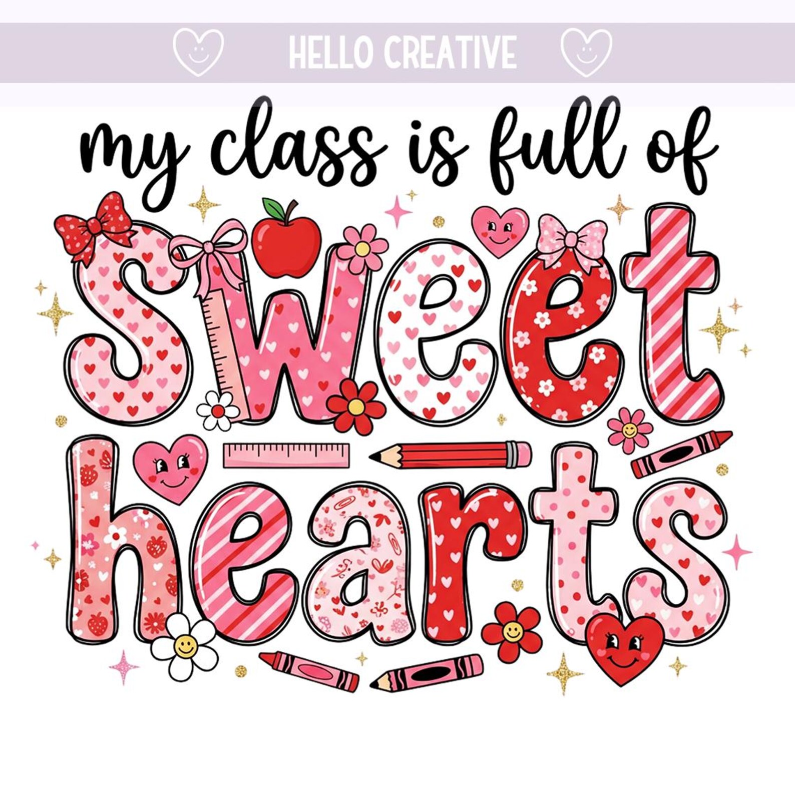My Class is Full Sweethearts Png, Teaching Sweethearts Png, Valentines ...