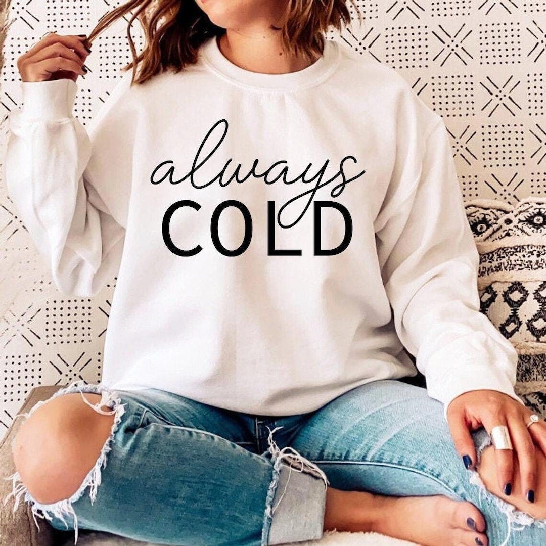 Always Cold Svg, Winter Svg, Cold SVG, Trendy Svg, Wavy Letters Svg ...