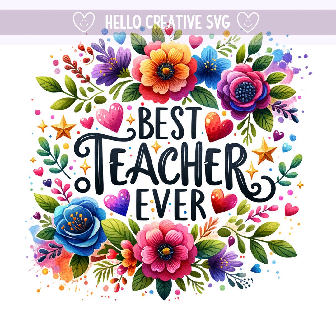 Best Teacher Ever PNG, Teacher Clipart, Teacher Png, Teacher Vibes PNG ...