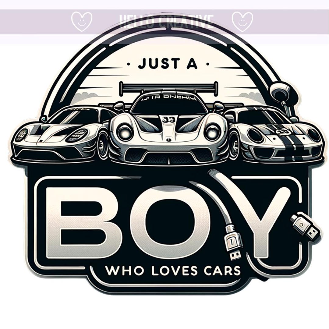 Just A Boy Who Loves Cars PNG, Kids Png, Cars Clipart, Cars Png ...