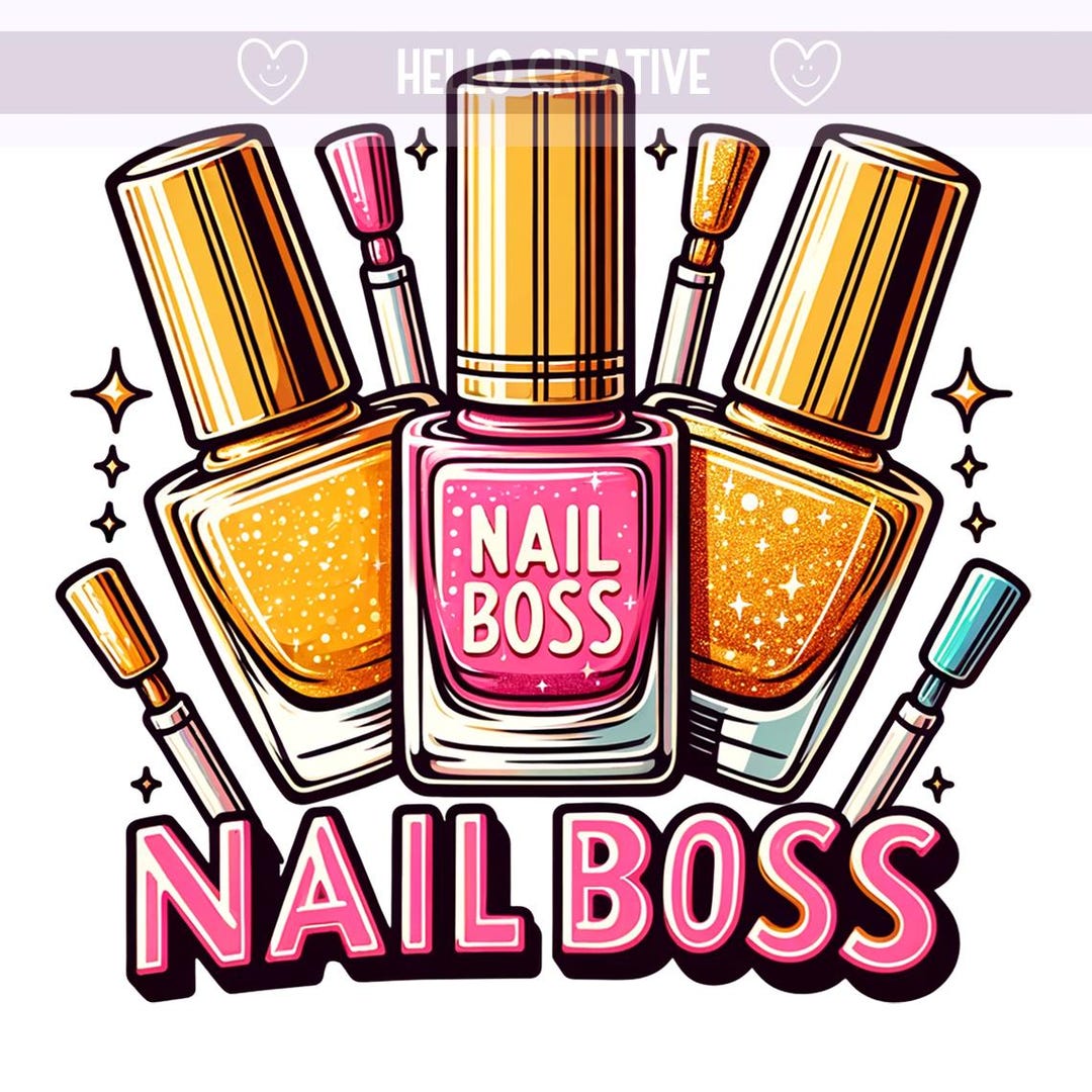 Nail Boss PNG, Glitter Nail Polish Clipart, Nail Artist PNG, Nail Tech ...