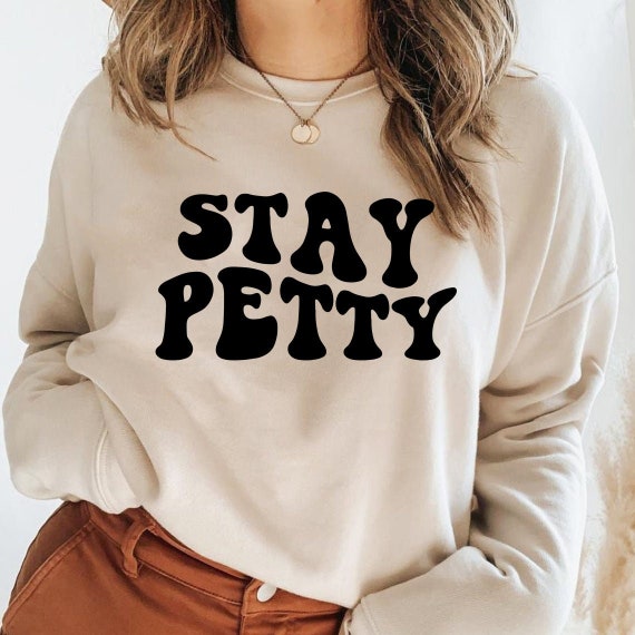 Stay Petty SVG Adult Humor Svg Hangover Hoodie Drinking - Etsy