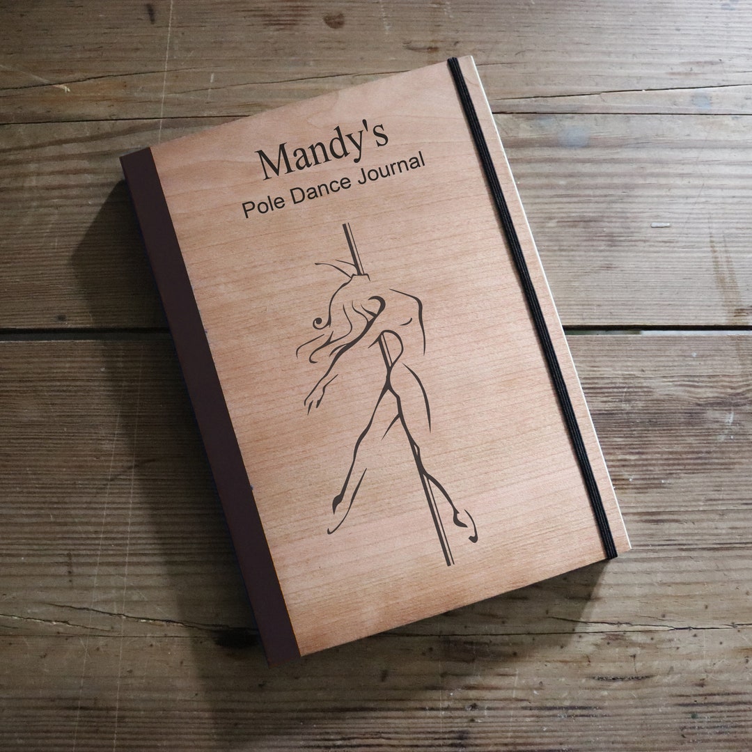 Pole Dance Notebook - the Dancer's Journal - Training Logbook/notebook ...