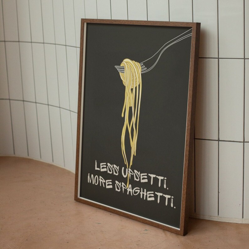 Less Upsetti More Spaghetti Print Funky Wall Art Retro - Etsy
