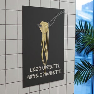 Less Upsetti, More Spaghetti Print, Funky Wall Art, Retro Kitchen Wall ...