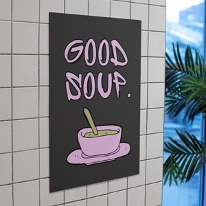 Good Soup Wall Print, Funky Wall Art, Retro Kitchen Wall Decor, Funny ...