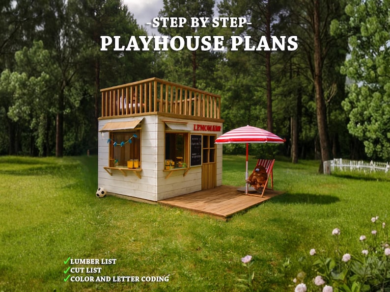 DIY Playhouse Plans | With Rooftop Deck and Outdoor Lemonade Stand ...