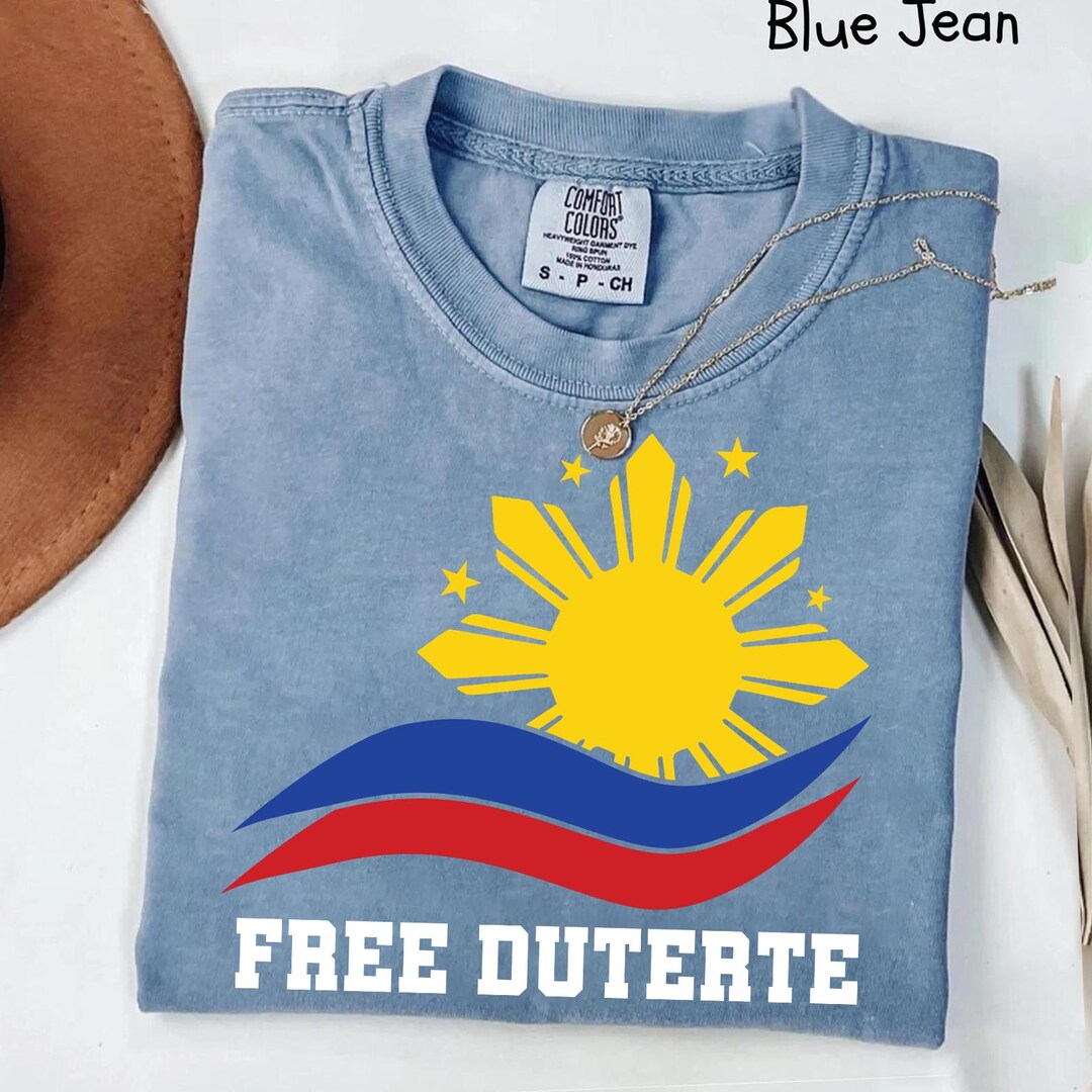 Free Duterte Supporter Comfort Colors Shirt, Philippines President ...