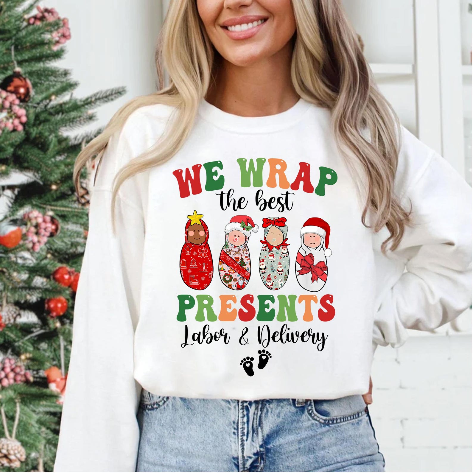 Christmas We Wrap the Best Presents Sweatshirt, Labor and Delivery ...
