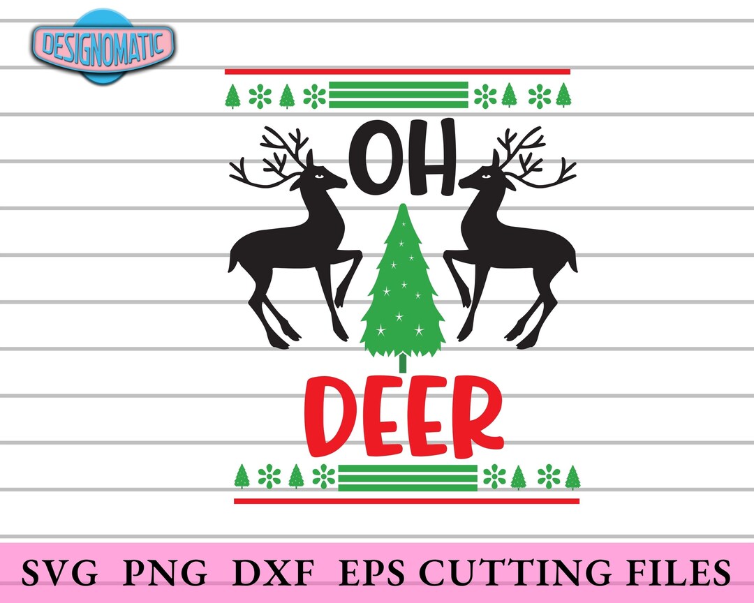 Oh Deer Svg Png Dxf Clipart Reindeer Svg Christmas Svg for Christmas ...