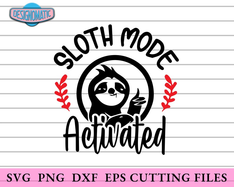 Sloth Mode Activated Svg Sleeping Sloth Clipart Sloth - Etsy New Zealand Sloth Mode Activated Svg Sleeping Sloth Clipart Sloth - Etsy New Zealand