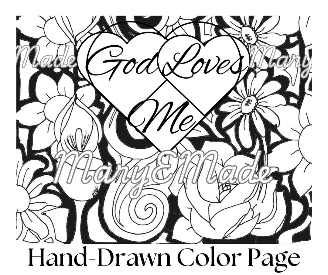 God Loves Me' Floral Printable Color Page Original Artwork Not Ai - Etsy