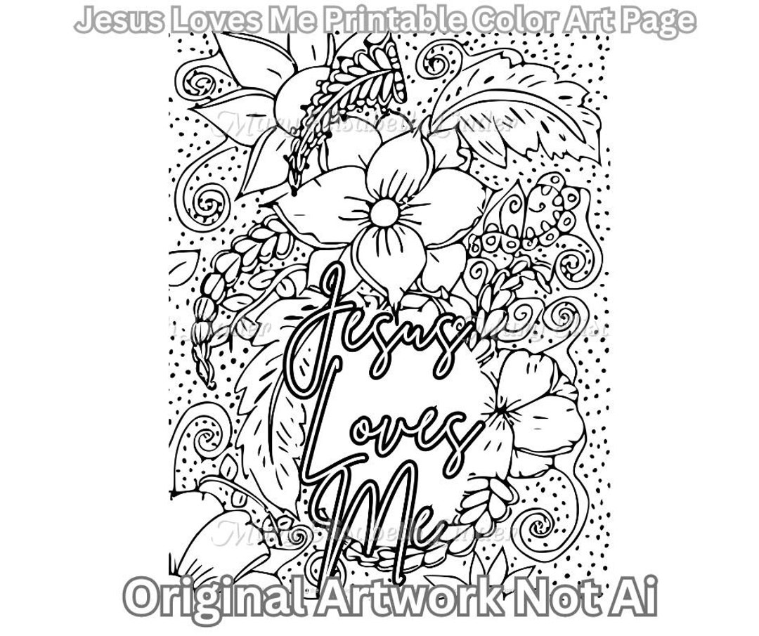 Jesus Loves Me Printable Color Page Original Artwork Not Ai - Etsy