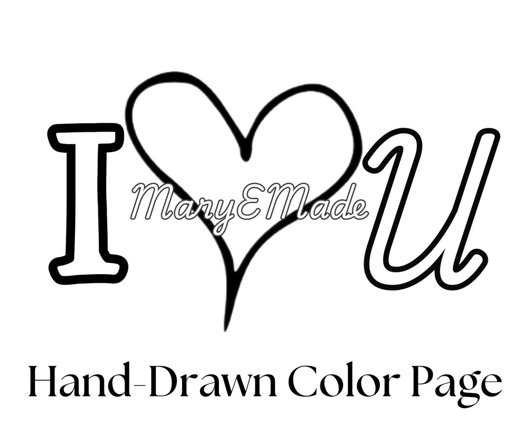 I Love You 'heart' Printable Color Page Original Artwork Not Ai - Etsy