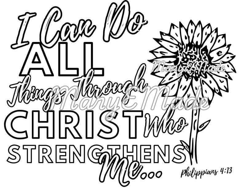 Philippians 4:13 'I Can Do All Things Through Christ' Sunflower ...