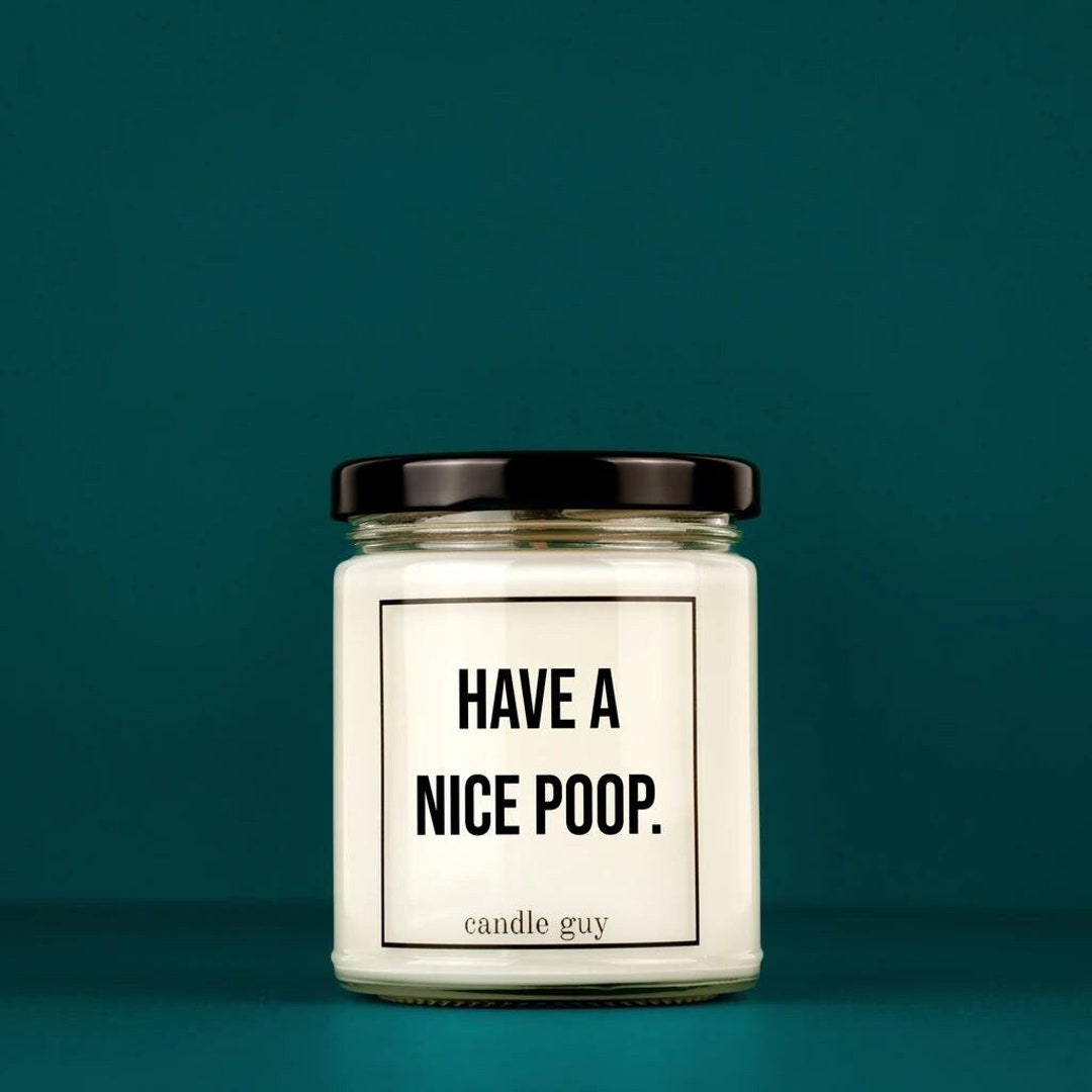 Candle Guy Scented Candle | Have a Nice Poop. | Gift for Him | Gift for ...