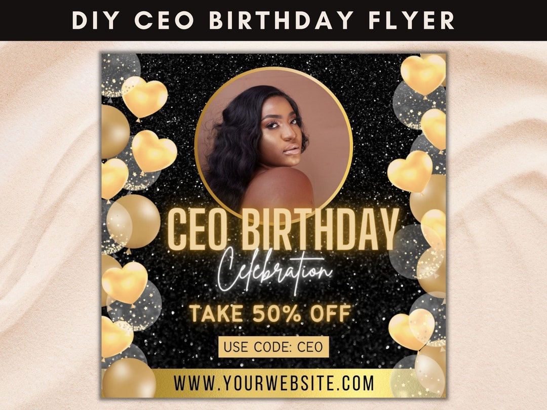 DIY Ceo Flyer, Gold CEO Birthday Flyer, Sale Flyer Template for ...