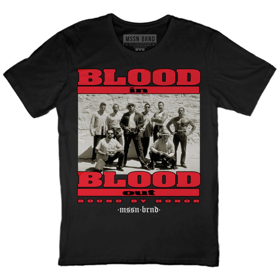 Blood In, Blood Out T-shirt / Playera Sangre Por Sangre - Etsy