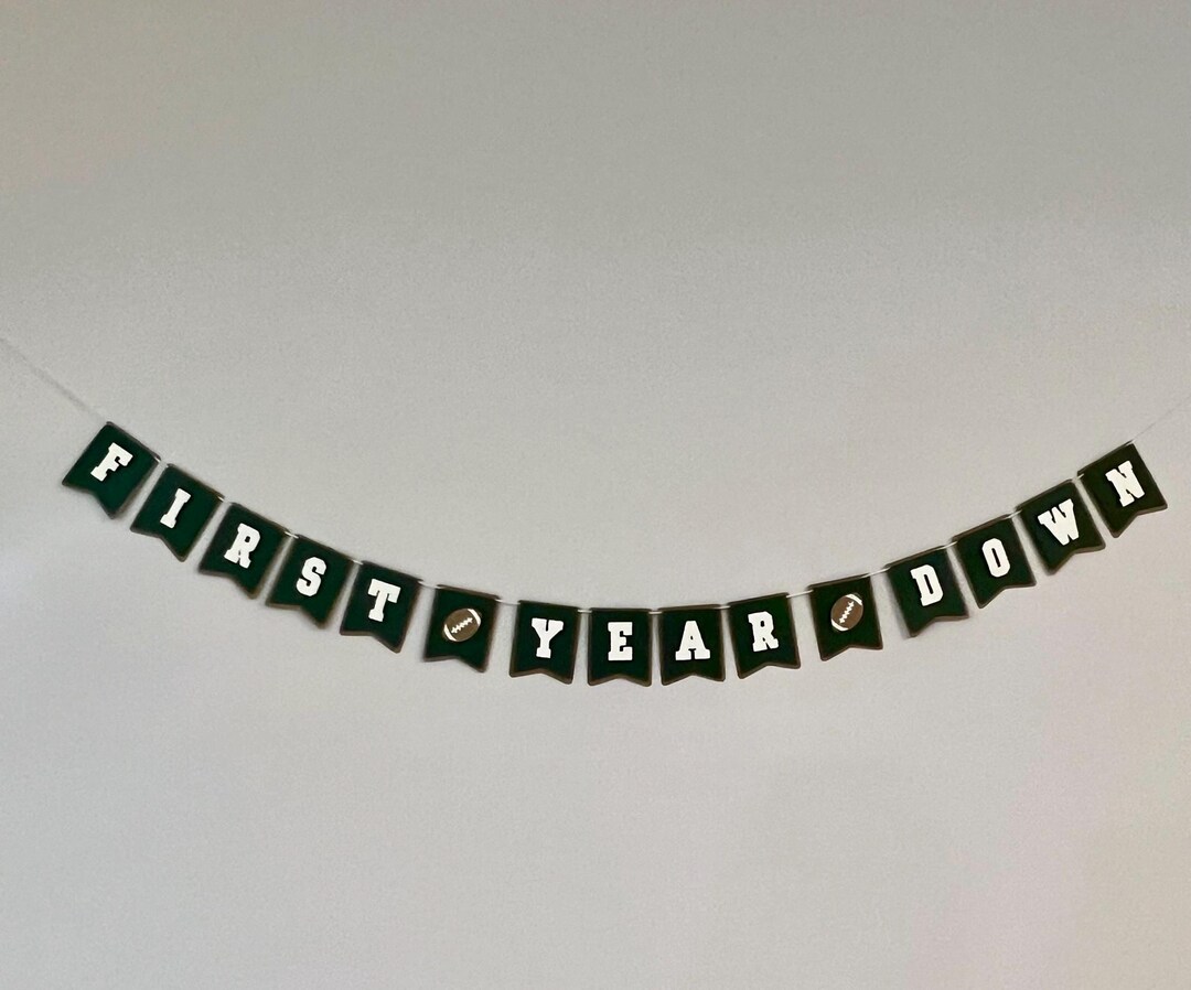 First Year Down Banner, Football Birthday Party, First Year Down ...