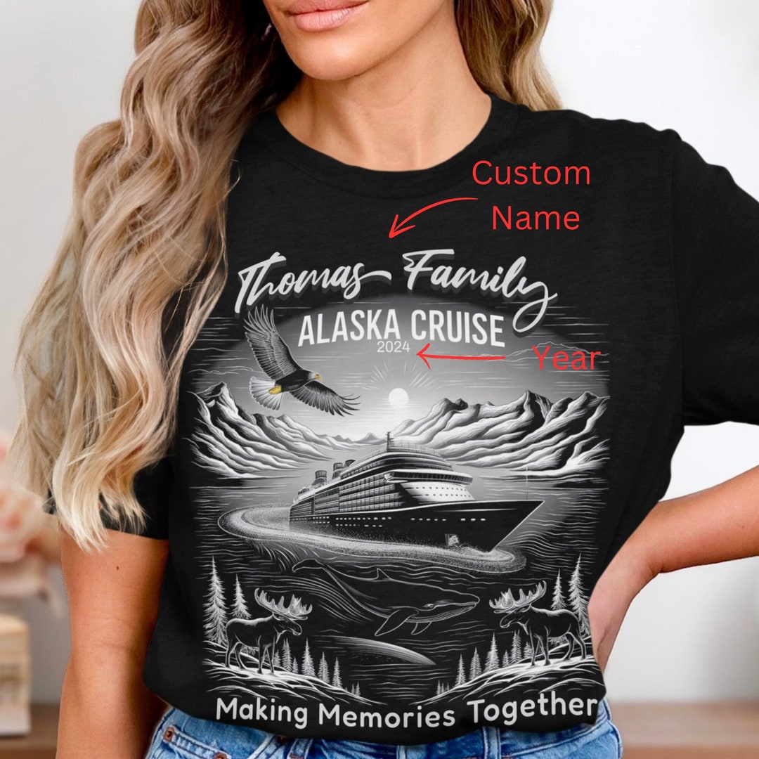 Alaska Cruise 2024 T-shirt, Custom Family Vacation Tee, Making Memories ...