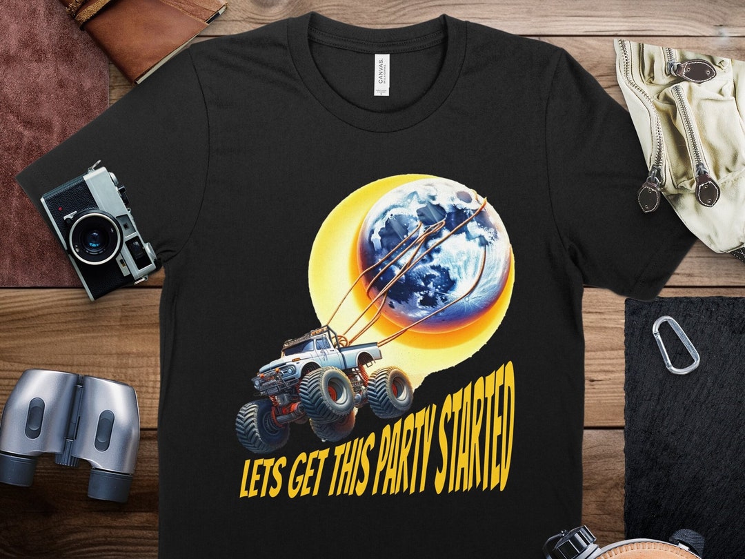Monster Truck Total Eclipse Design T-shirt, Let's Get This Party ...