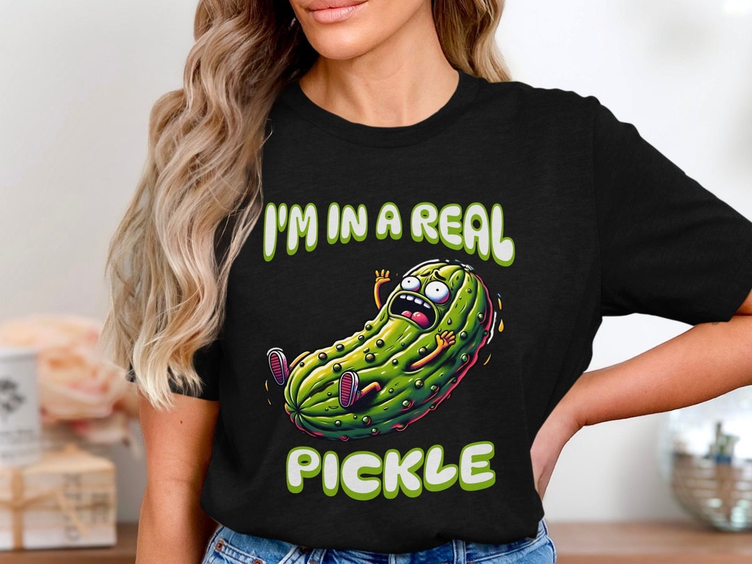 Funny Pickle T-shirt, I'm in A Real Pickle Graphic Tee, Cartoon Pickle ...