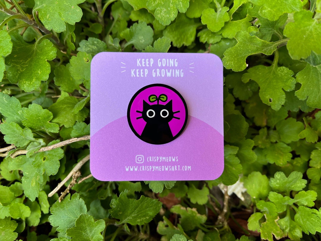 Keep Growing Keep Going Cat Enamel Pin, Plant Cat Art, Hard Enamel Pins ...