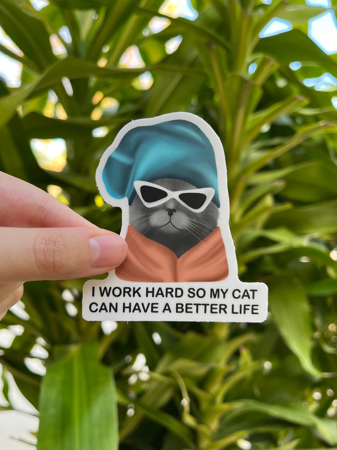 Work Hard for Your Cat Sticker • Gray Cat With Sunglasses • Funny ...