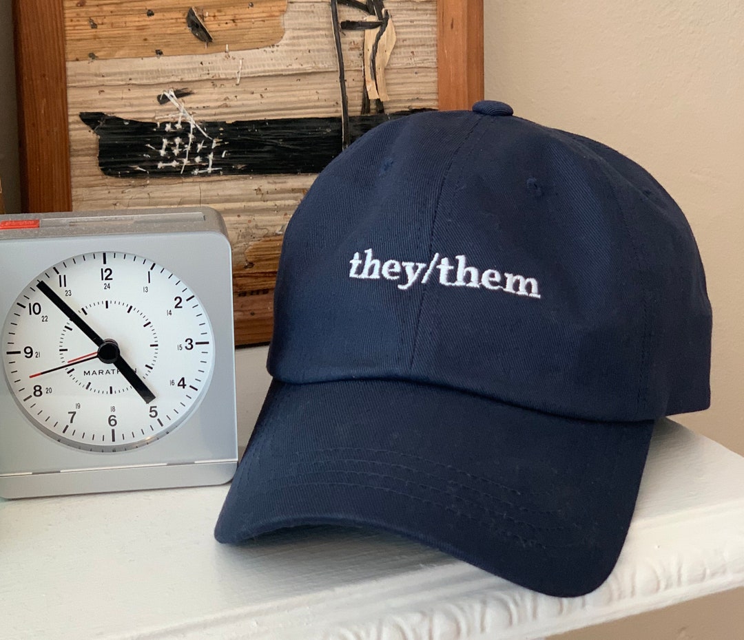 They Them Hat | Pronouns Dad Hat | Non-binary Baseball Cap - Etsy