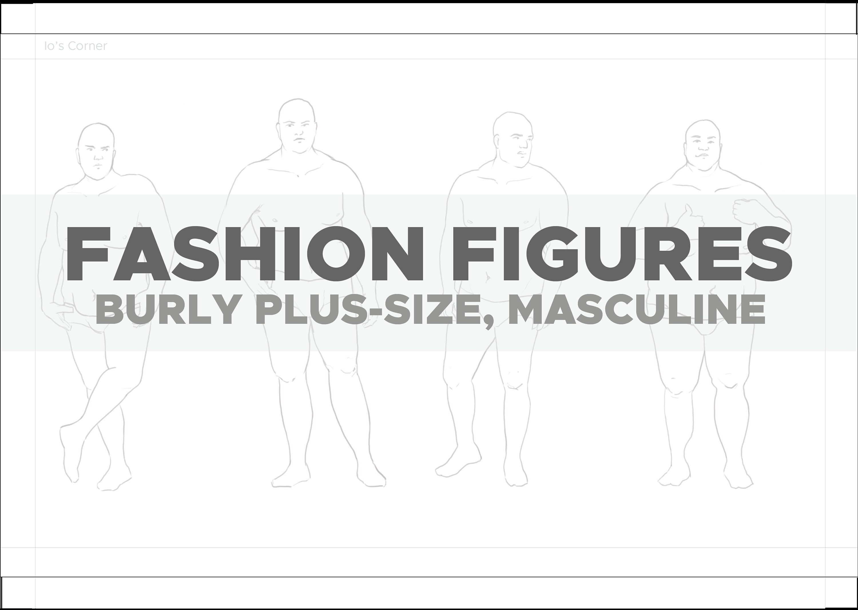 FASHION FIGURES - Croquis - Body Diversity Series: Burly Plus-size ...