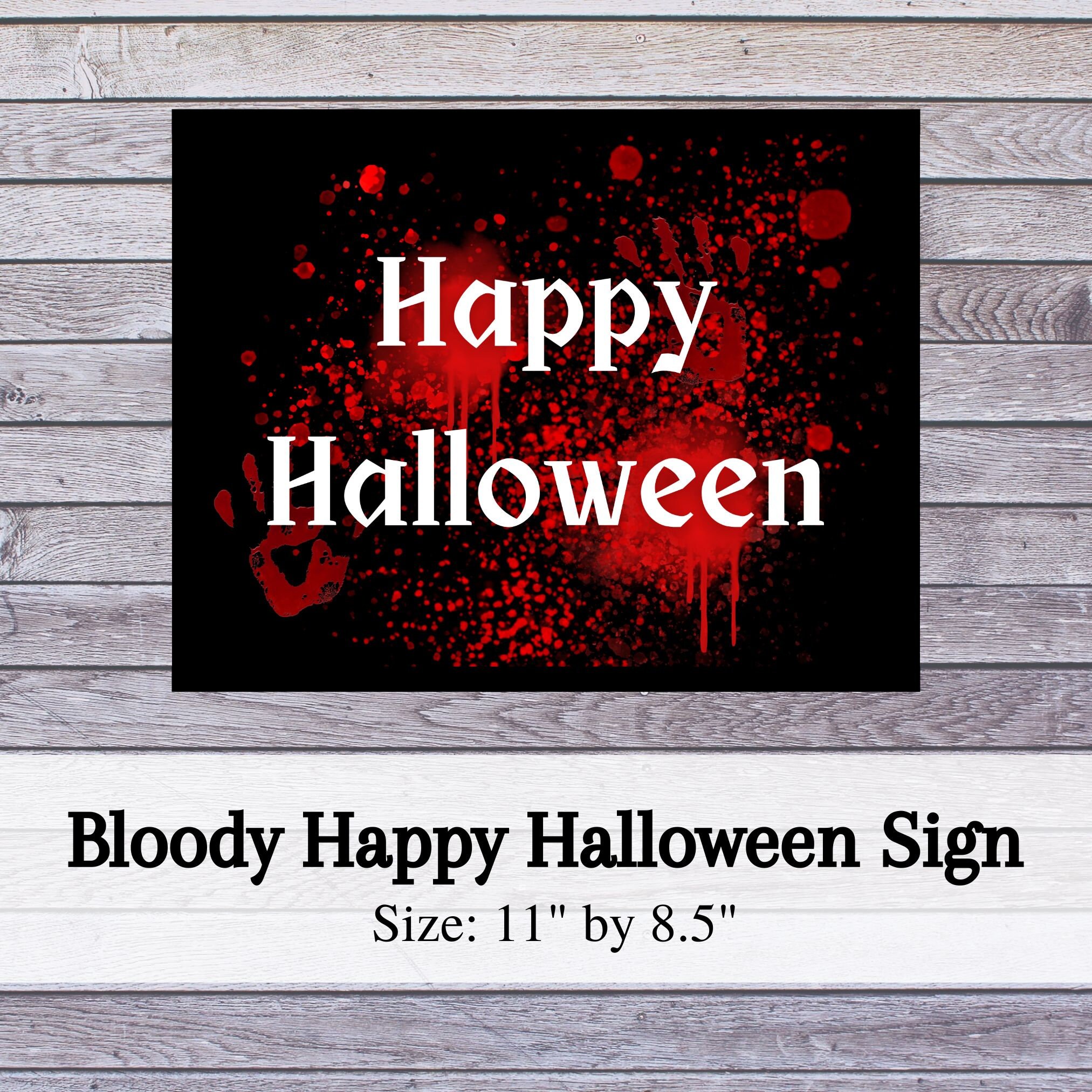 Bloody Happy Halloween Signs