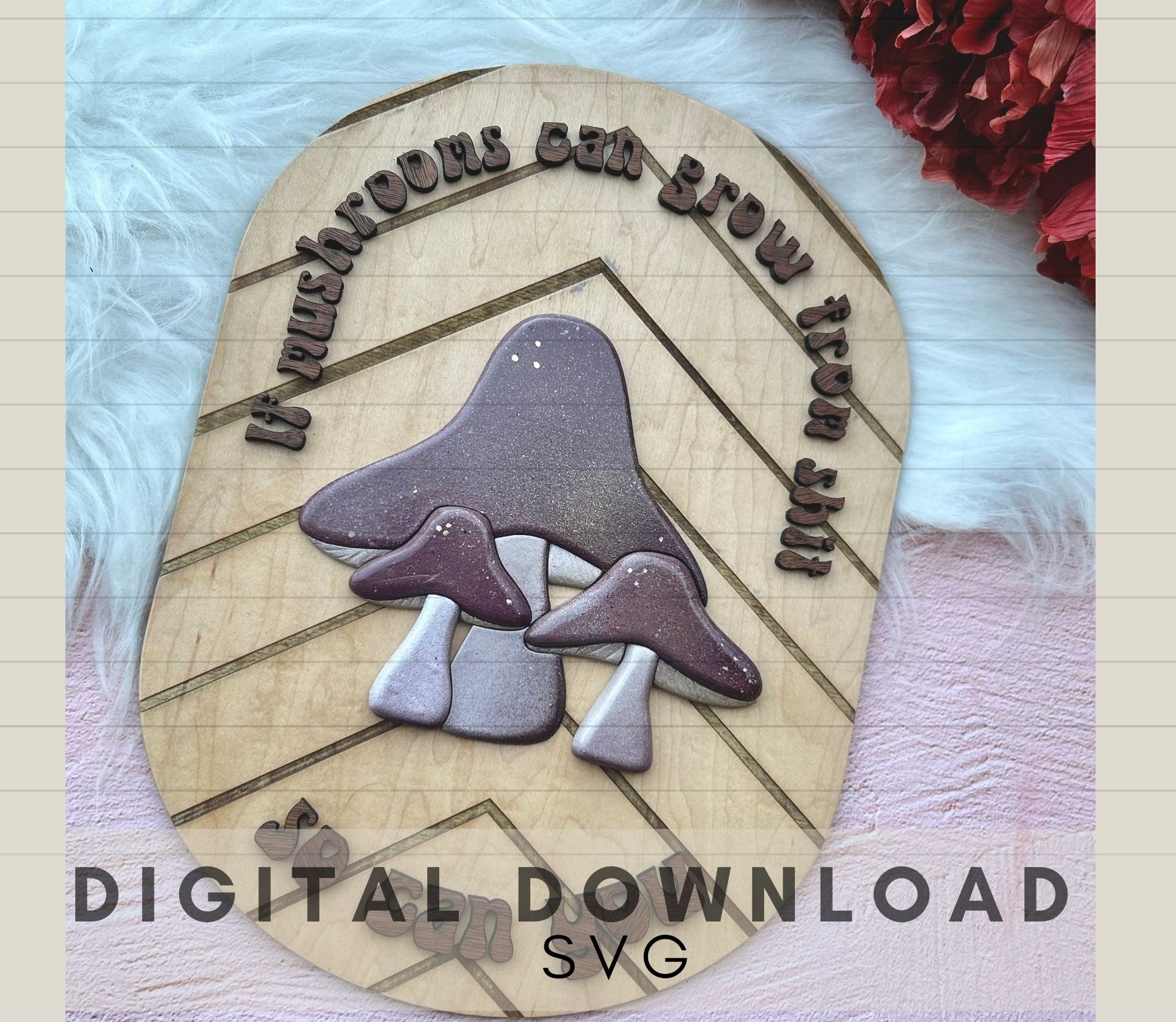 Digital Mushroom Sign SVG Pun Laser Design Trending Designs Instant ...