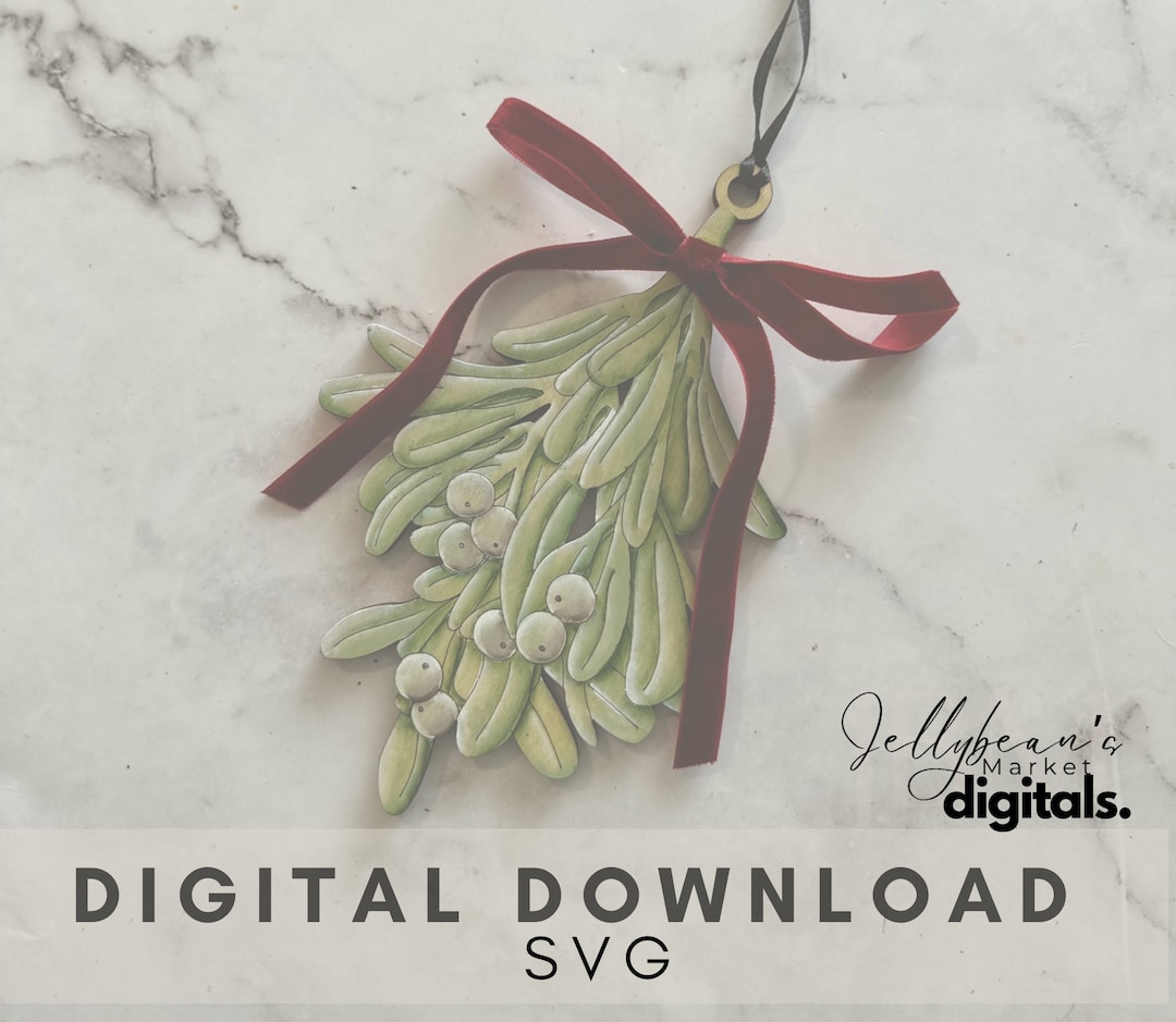 Mistletoe Christmas Ornament Laser Cut File SVG (digital Download) - Etsy