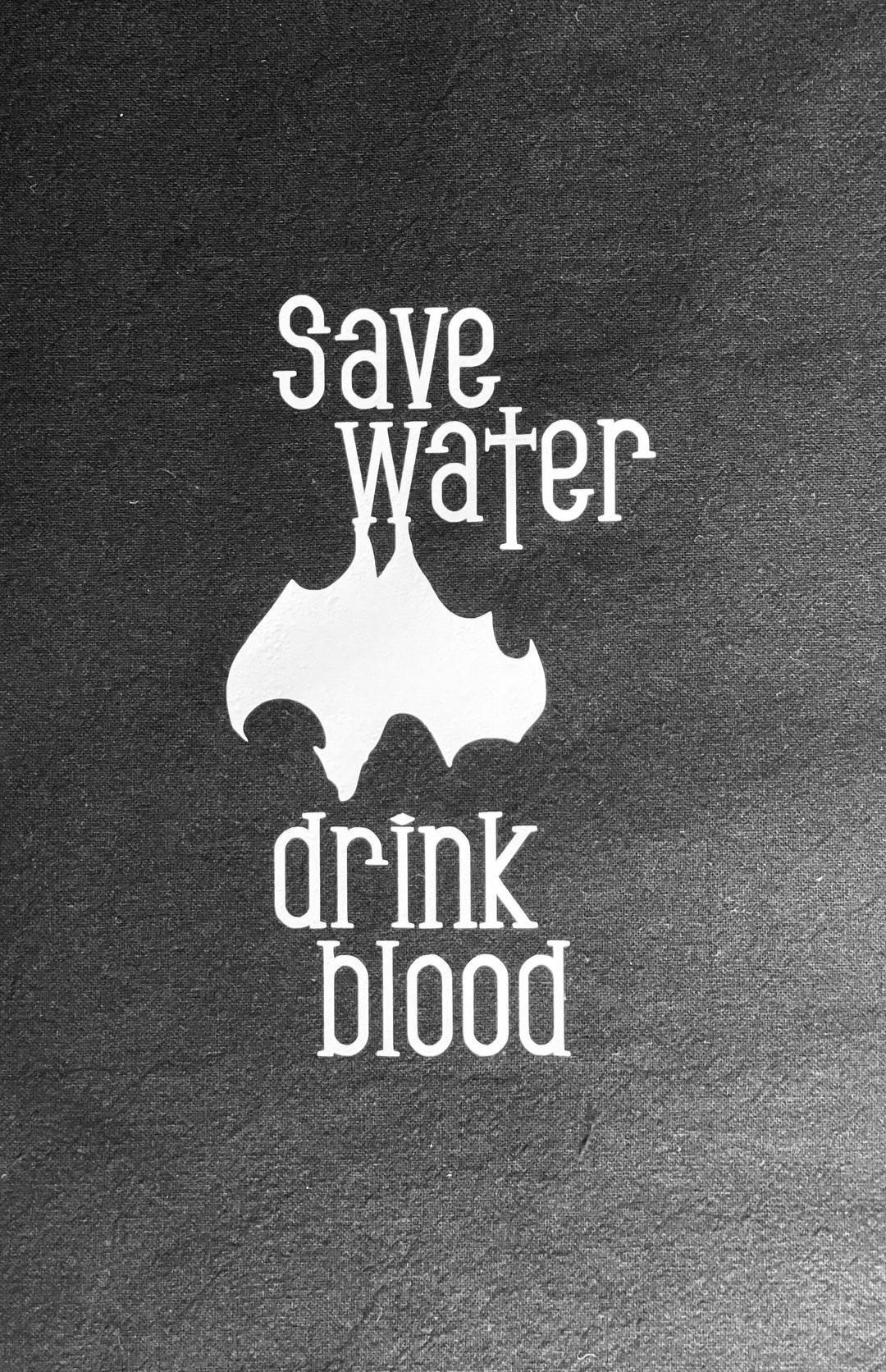 Funny Dish Towel / Vampire Kitchen / Dark Humor / Save Water, Drink ...