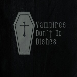 Funny Dish Towel / Gothic SVG Kitchen Towel / Vampires Don’t Do Dishes ...
