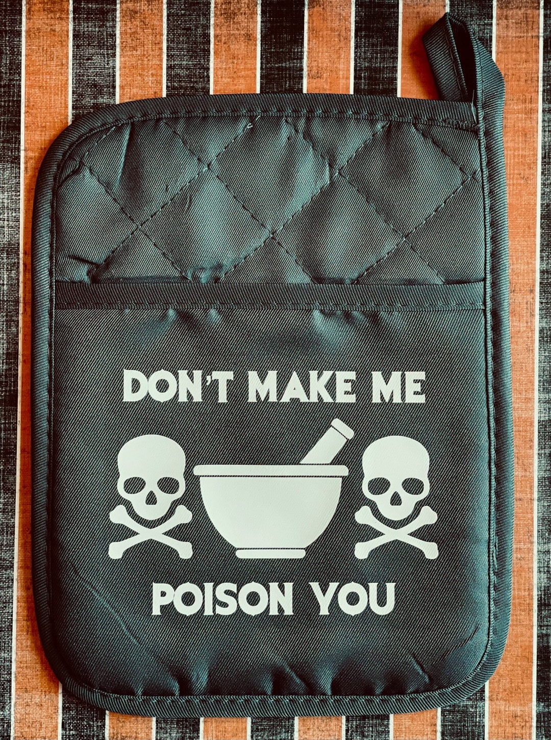 Don’t Make Me Poison You / Dark Humor Potholder / Poison / Gothic ...