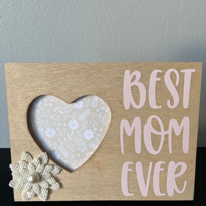 Best Mom Ever Mother's Day Picture Frame - Etsy