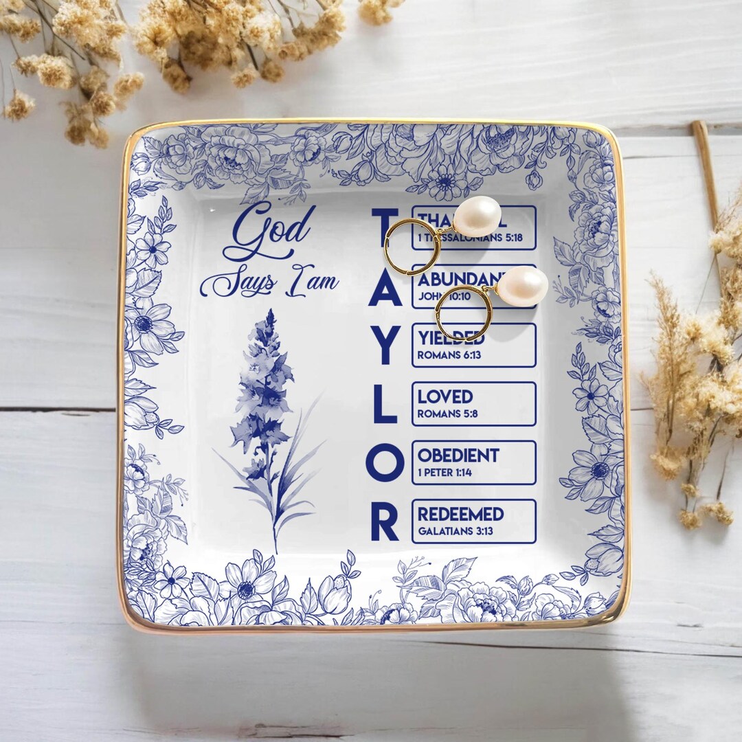 Personalized Christian Name Jewelry Dish, God Says I Am Name Letter in ...