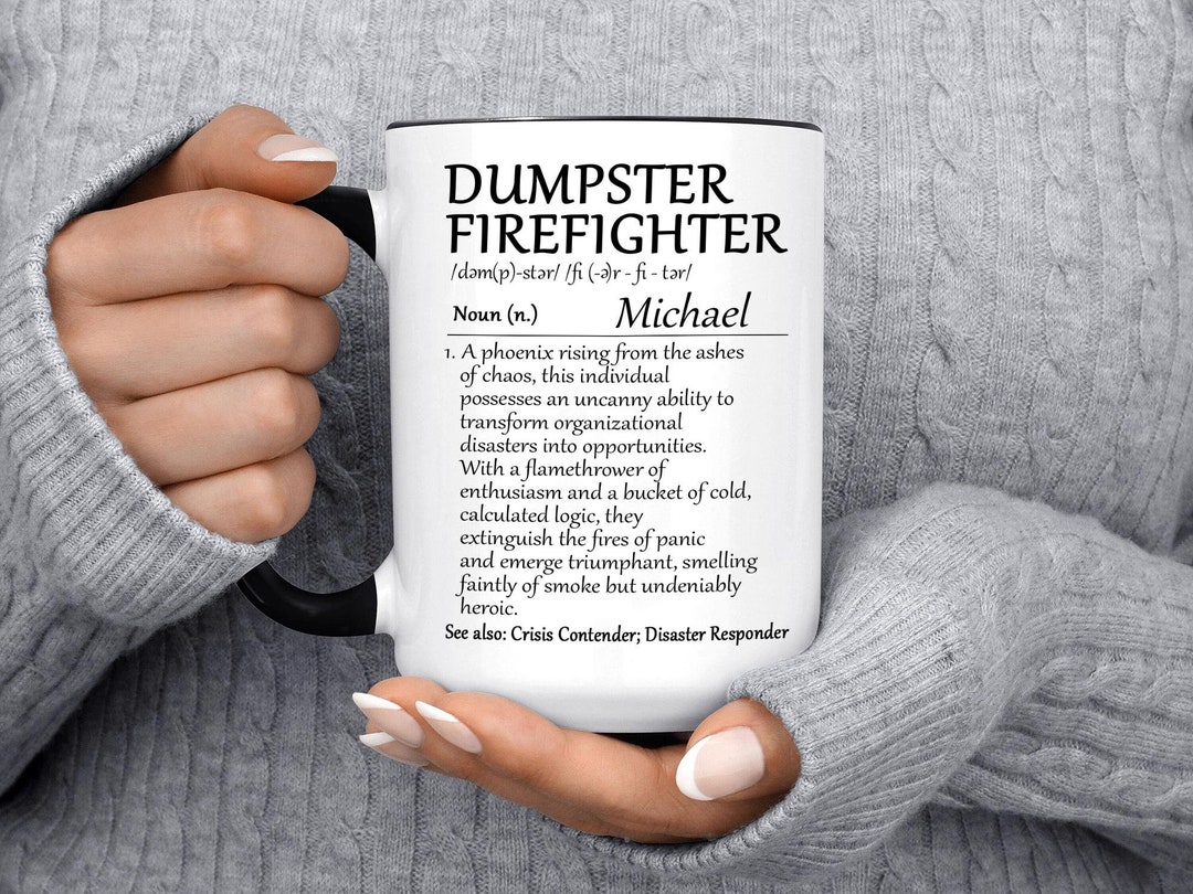 Personalized Dumpster Firefighter Mug, Custom Definition Coffee Cup for ...