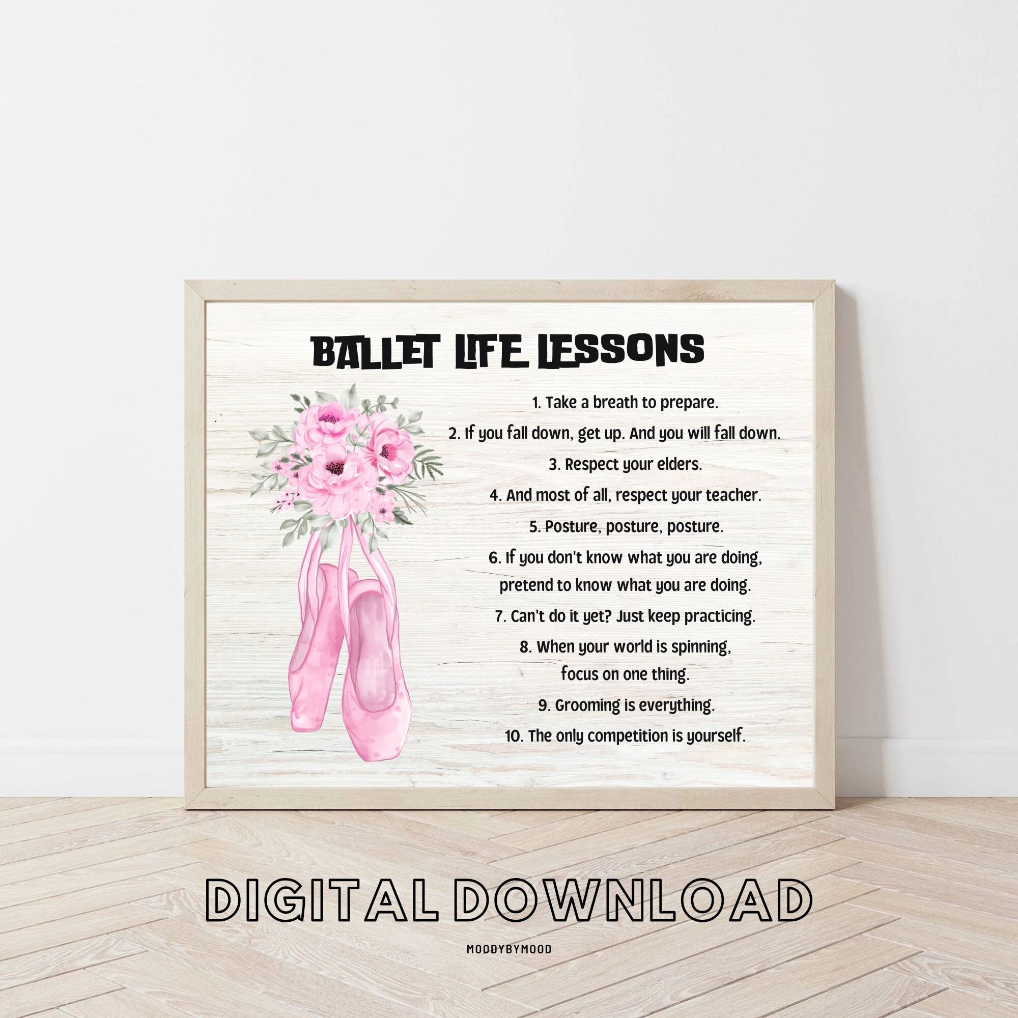Ballet Life Lessons Printable Poster, Ballet Wall Art, Ballerina Home ...