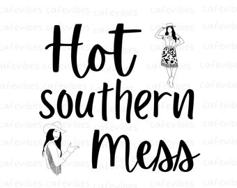Hot Southern Mess - Etsy